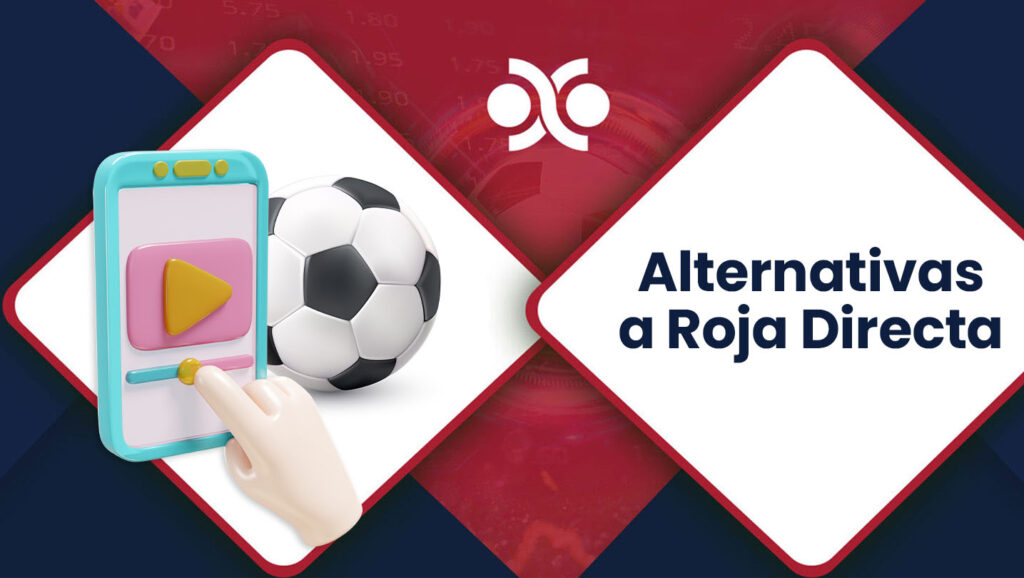 Roja Directa: Alternativas Gratis para Ver Fútbol Online en 2026